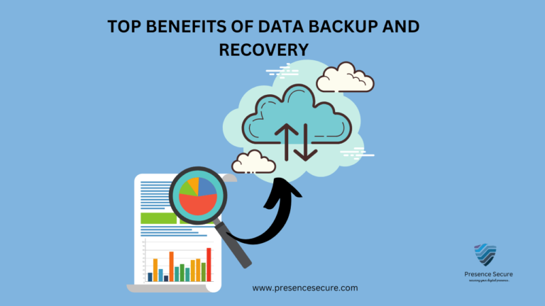 4 TOP BENEFITS OF DATA BACKUP AND RECOVERY - Presence Secure