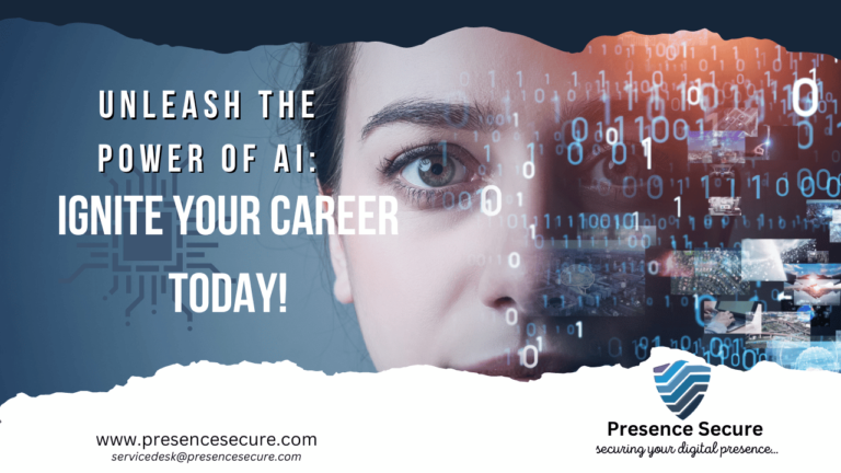 Unleash The Power Of AI: Ignite Your Career Today! - Presence Secure