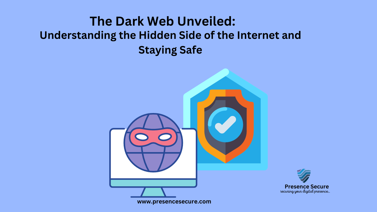 The Dark Web Unveiled: Understanding The Hidden Side Of The Internet ...