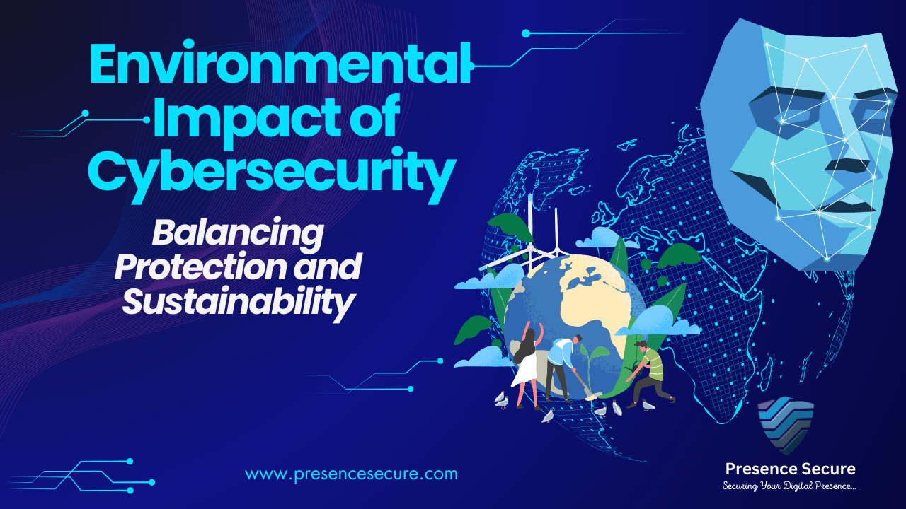 The Environmental Impact Of Cyber Security Balancing Protection And ...